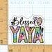 Blessed Yaya Sticker: Floral Waterproof Decal - 3" - 495 - Etsy
