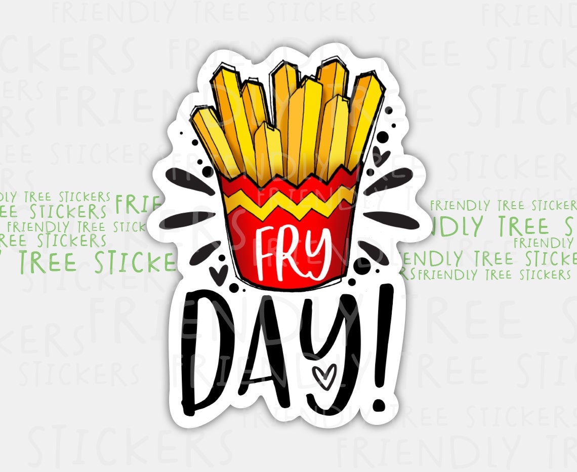3 Fry Day Sticker French Fries Sticker French Fry | Etsy