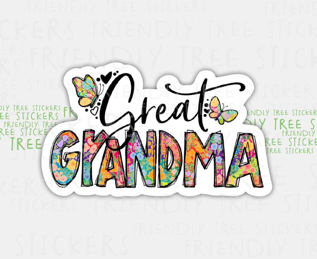 3" Great Grandma Sticker, Hand Drawn Stickers, Grandma Sticker, Grandma ...