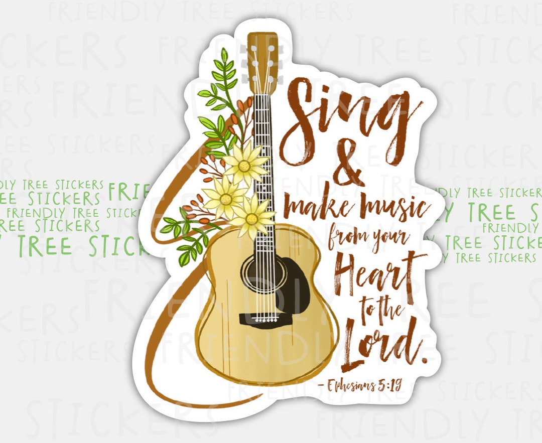 3" Sing and Make Music From Your Heart to the Lord Sticker is ...
