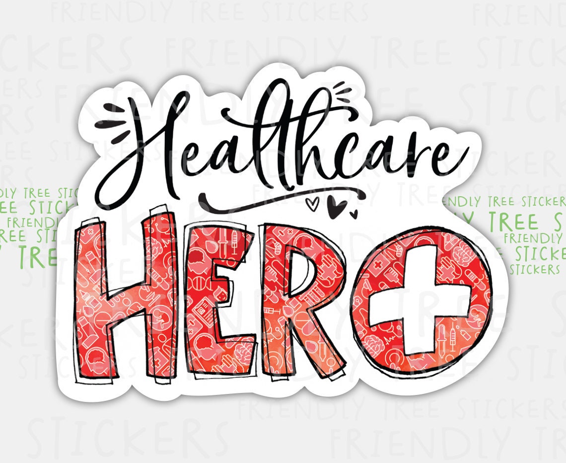 Healthcare Hero Sticker: Waterproof Medical Staff Gift - Etsy