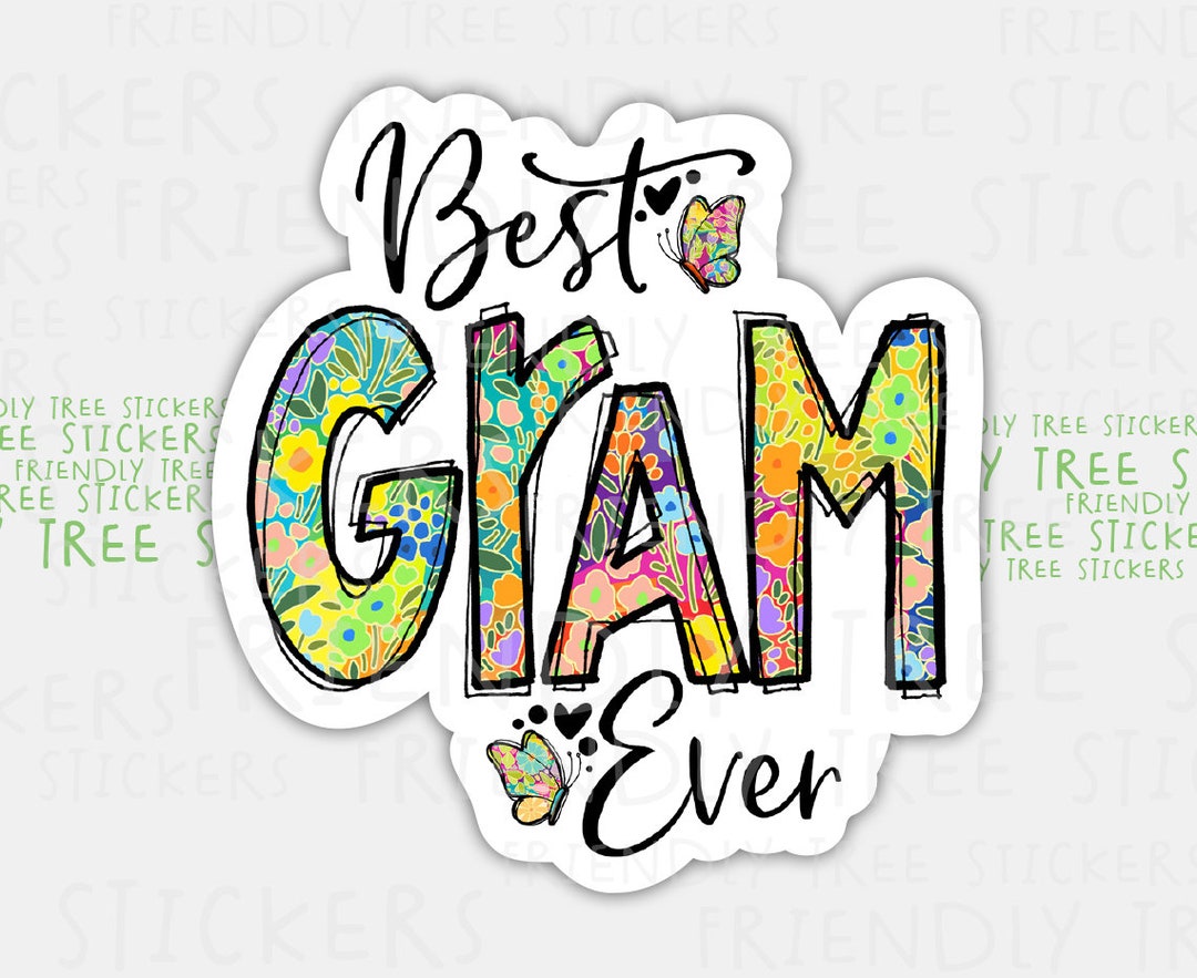3" Best Gram Ever Sticker, Hand Drawn Stickers, Gram Stickers, Gift for ...