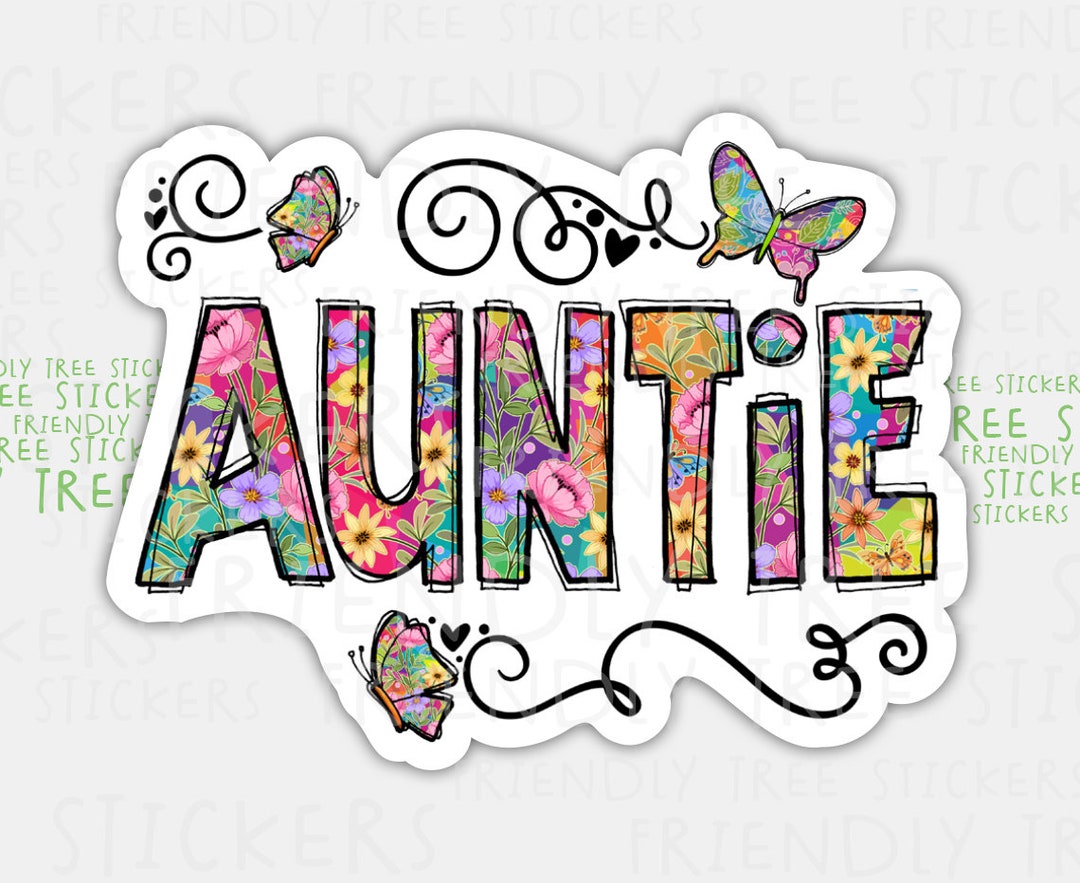 Floral Auntie Sticker: Waterproof Vinyl Decal (3") - Etsy