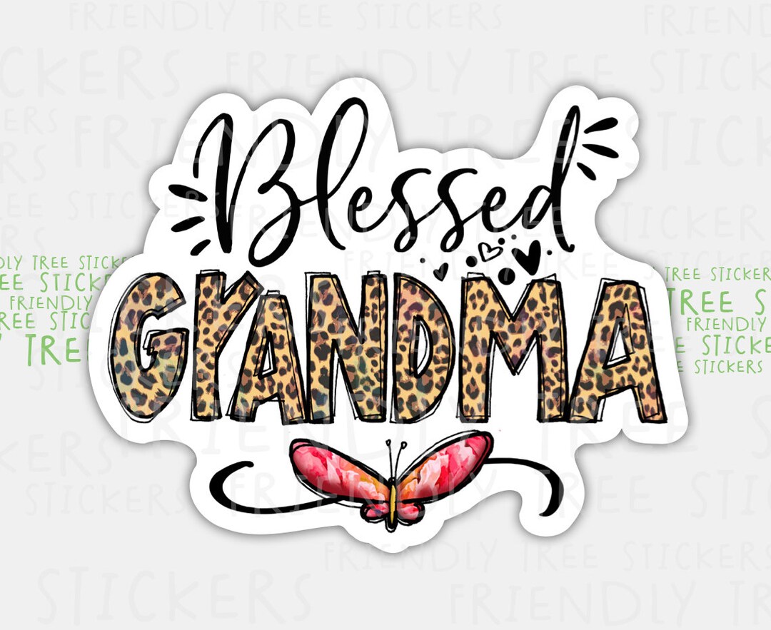 3 Blessed Grandma Sticker, Grandma Decal, Hand Drawn Stickers, Grandma ...