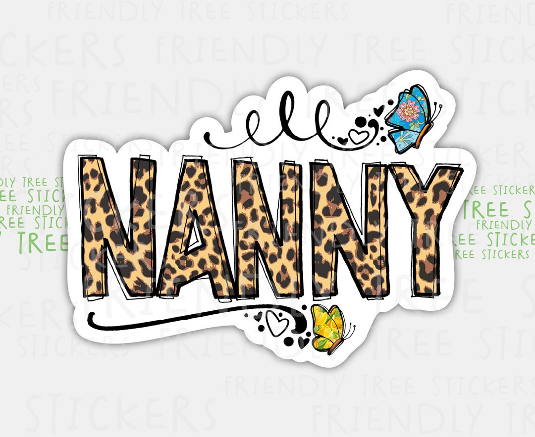 3 Nanny Sticker, Nanny Decal, Hand Drawn Sticker, Nanny Gift, Gift for ...