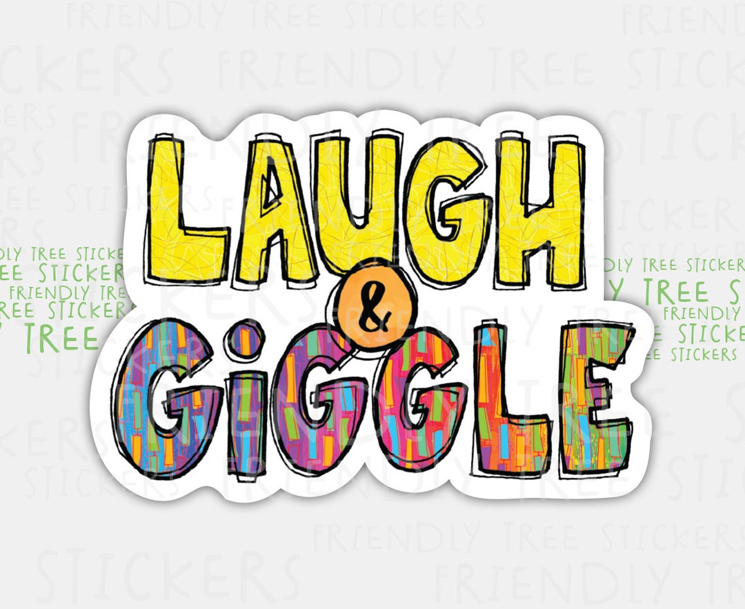 Laugh & Giggle Sticker: Hand-drawn Positivity, 3" Waterproof Vinyl - Etsy