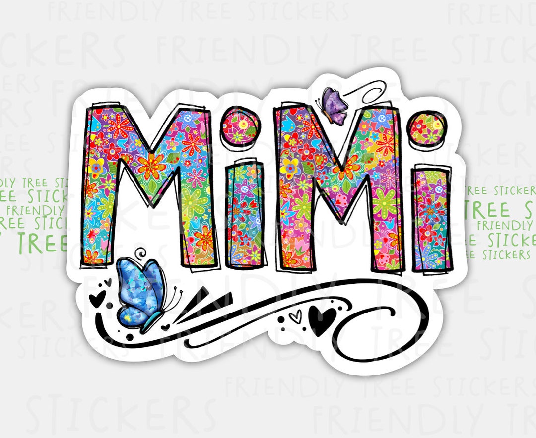 3" Mimi Sticker, Mimi Decal, Hand Drawn Stickers, Mimi Stickers, Gift ...