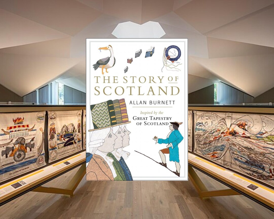 The Story of Scotland, the Great Tapestry of Scotland, Scottish History ...