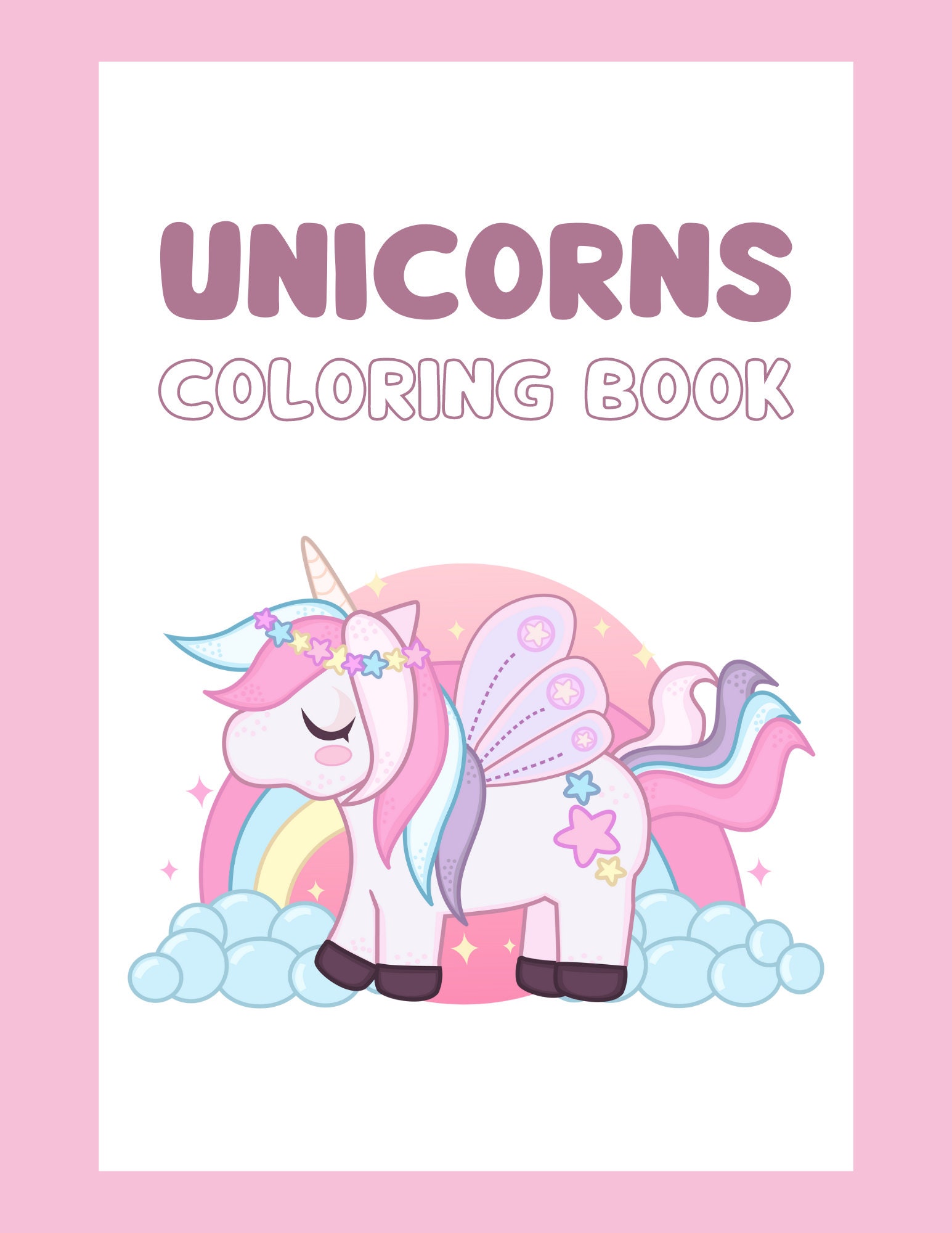 Unicorn Coloring Printable Book for Kids, Fun Unicorn Coloring Sheets ...