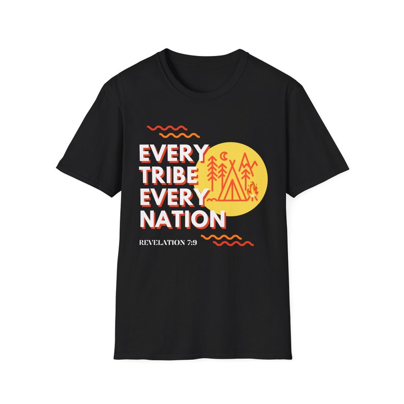 Every Tribe Every Nation Unisex Softstyle T-shirt, Christian Birthday ...