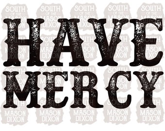 Lawd Have Mercy PNG DIGITAL DOWNLOAD for Sublimation or Screens - Etsy