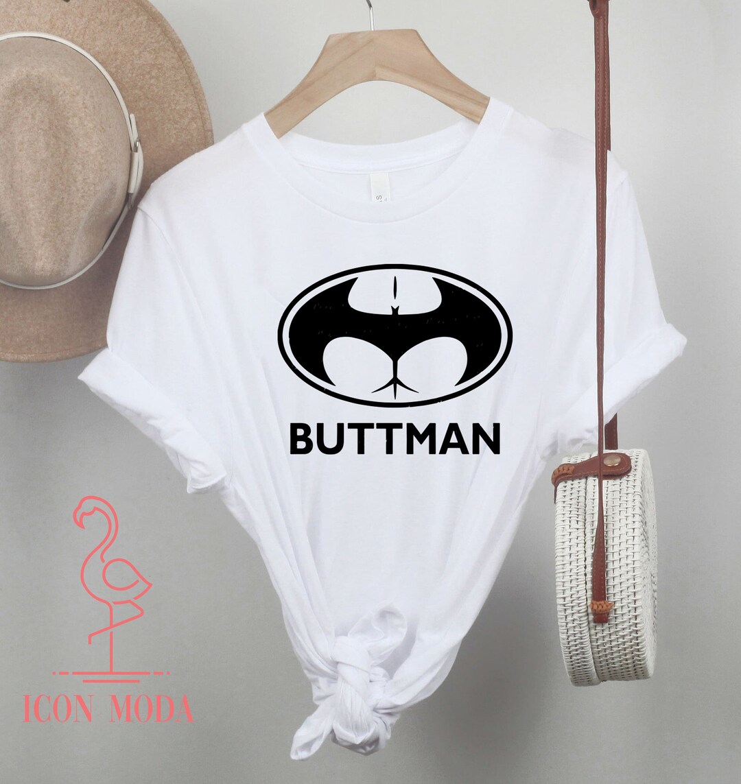Buttman Shirt Funny Men Shirt Butt Lover Shirt Buttman - Etsy