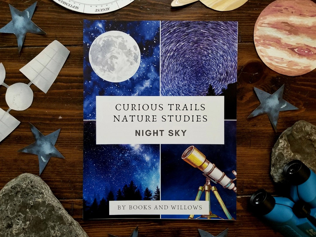 Night Sky Unit Study - Curious Trails | Moon Phases Unit Study | Nature ...