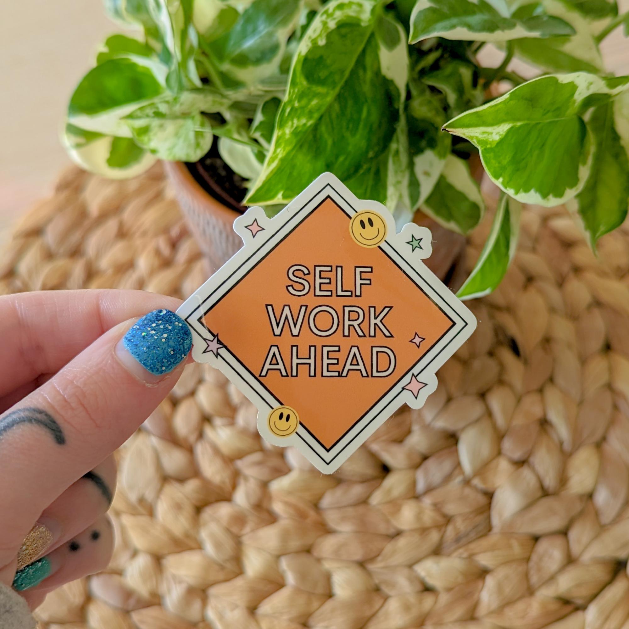 Self Work Ahead Sticker | Street Sign Sticker | Motivational Sticker - Etsy
