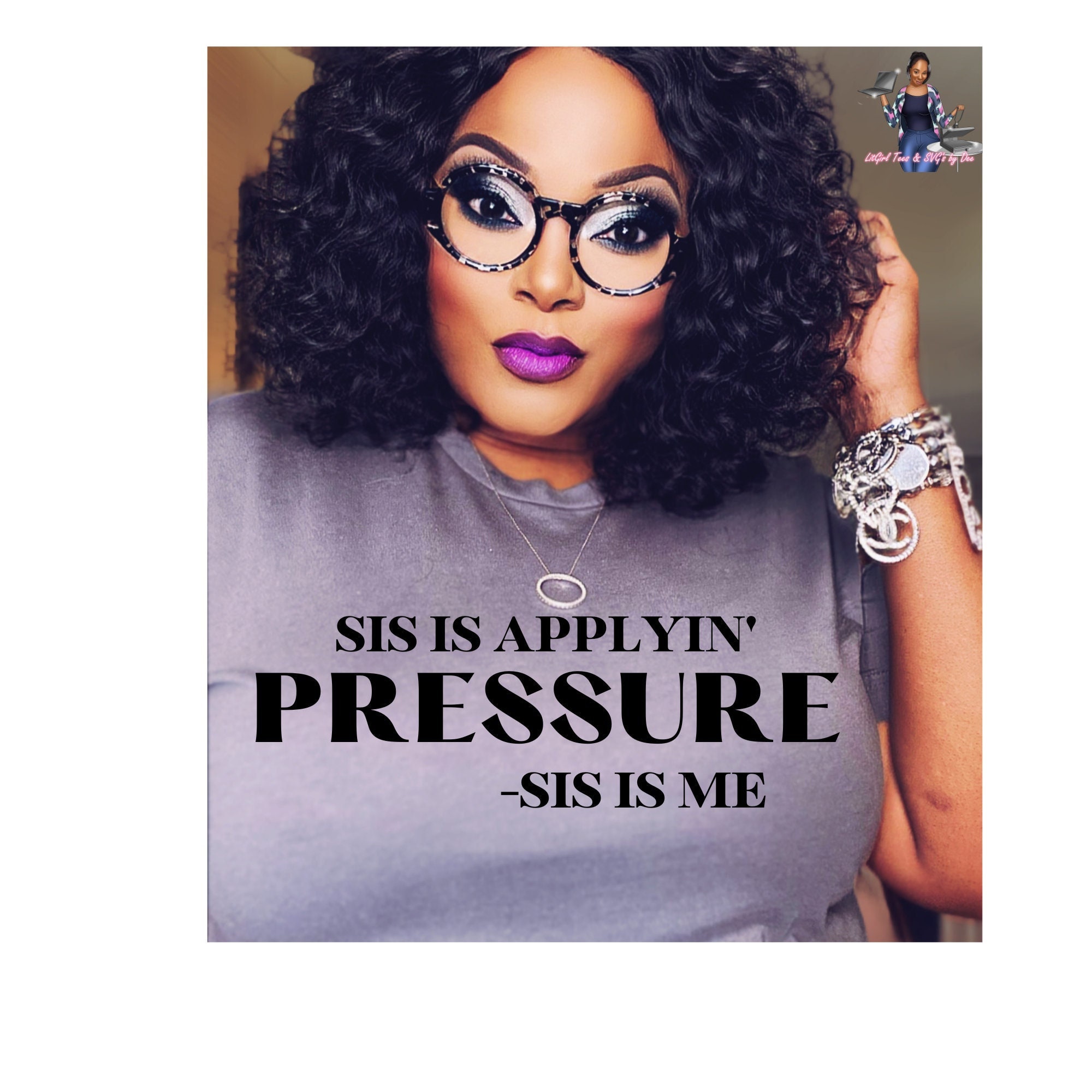 Sis is Applin' Pressure SVG PNG Statement Sarcastic Funny Quote - Etsy