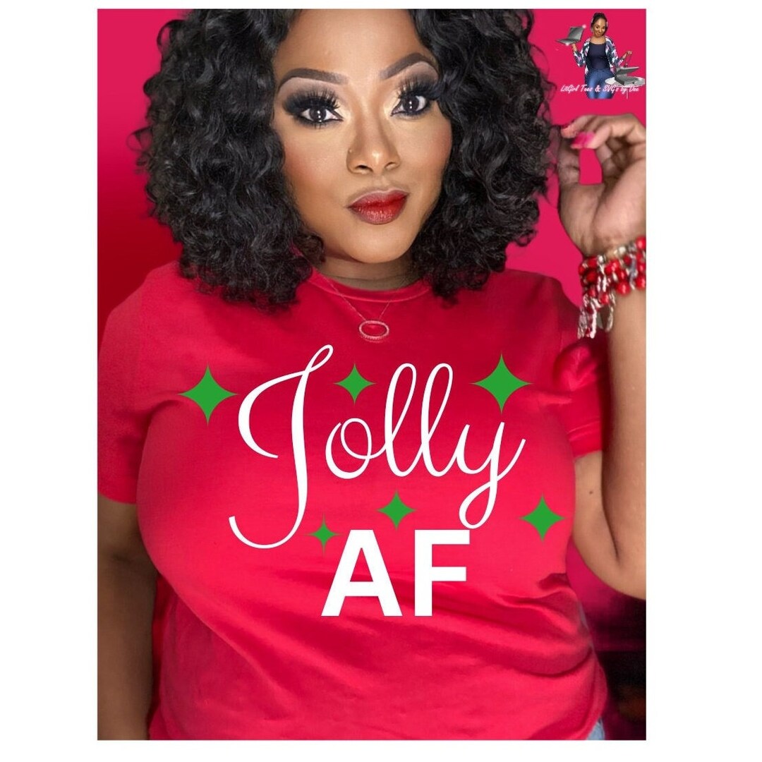 Jolly AF SVG PNG Funny Sarcastic Quote Cut File - Etsy