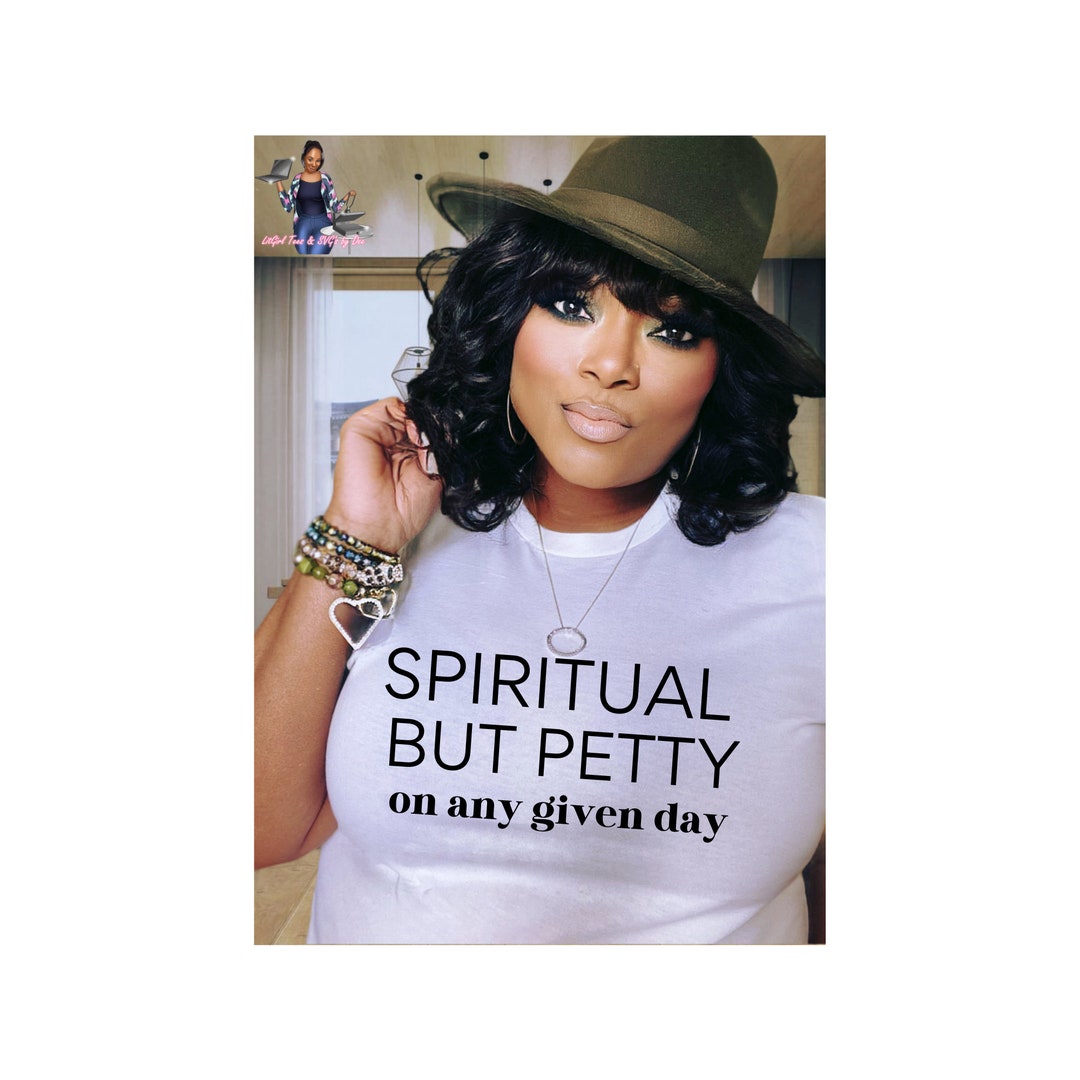 Spiritual but Petty SVG PNG Sarcastic Funny Quote Cutting File Cricut ...