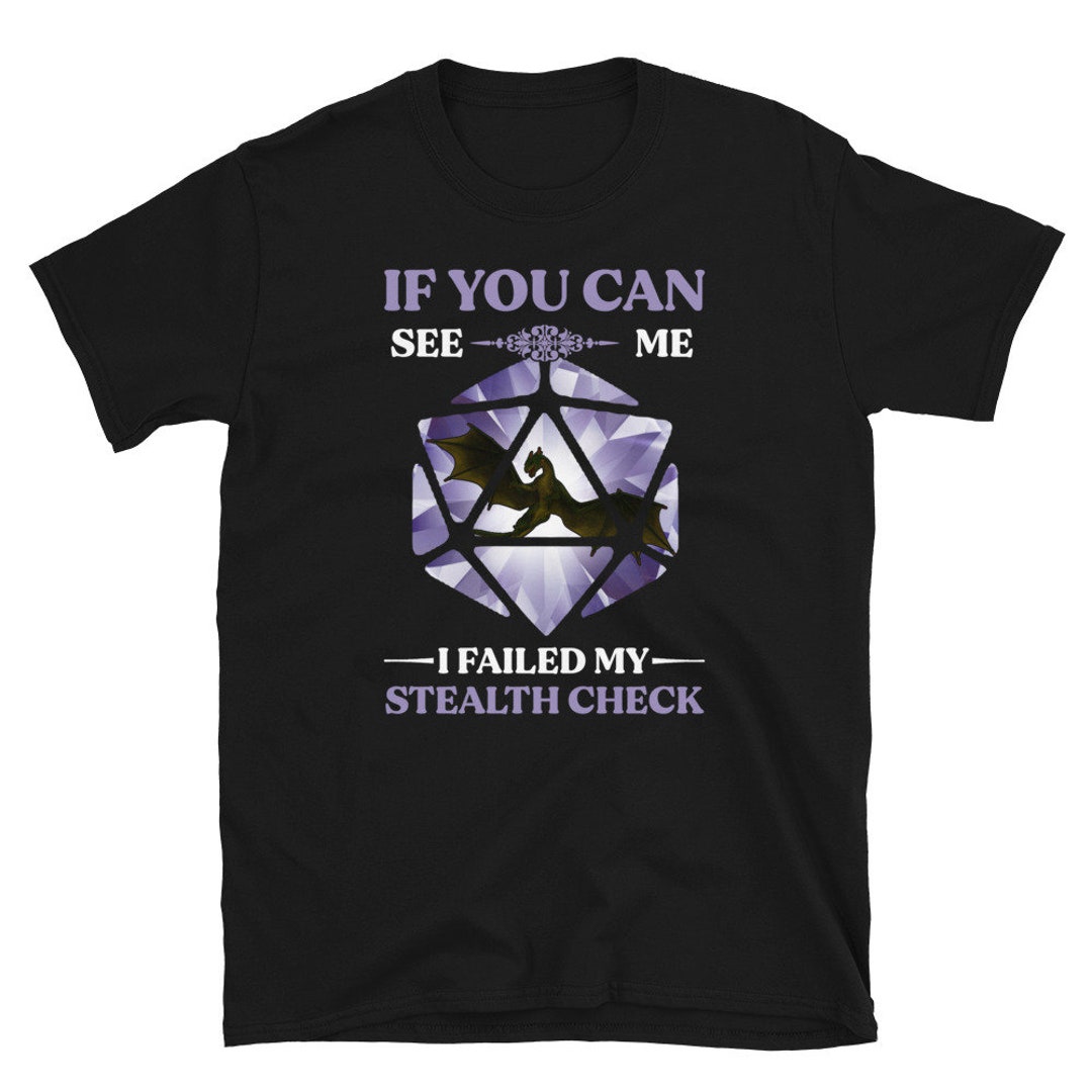 If You Can See Me, I Failed My Stealth Check- Funny Dnd ( Dungeon and ...