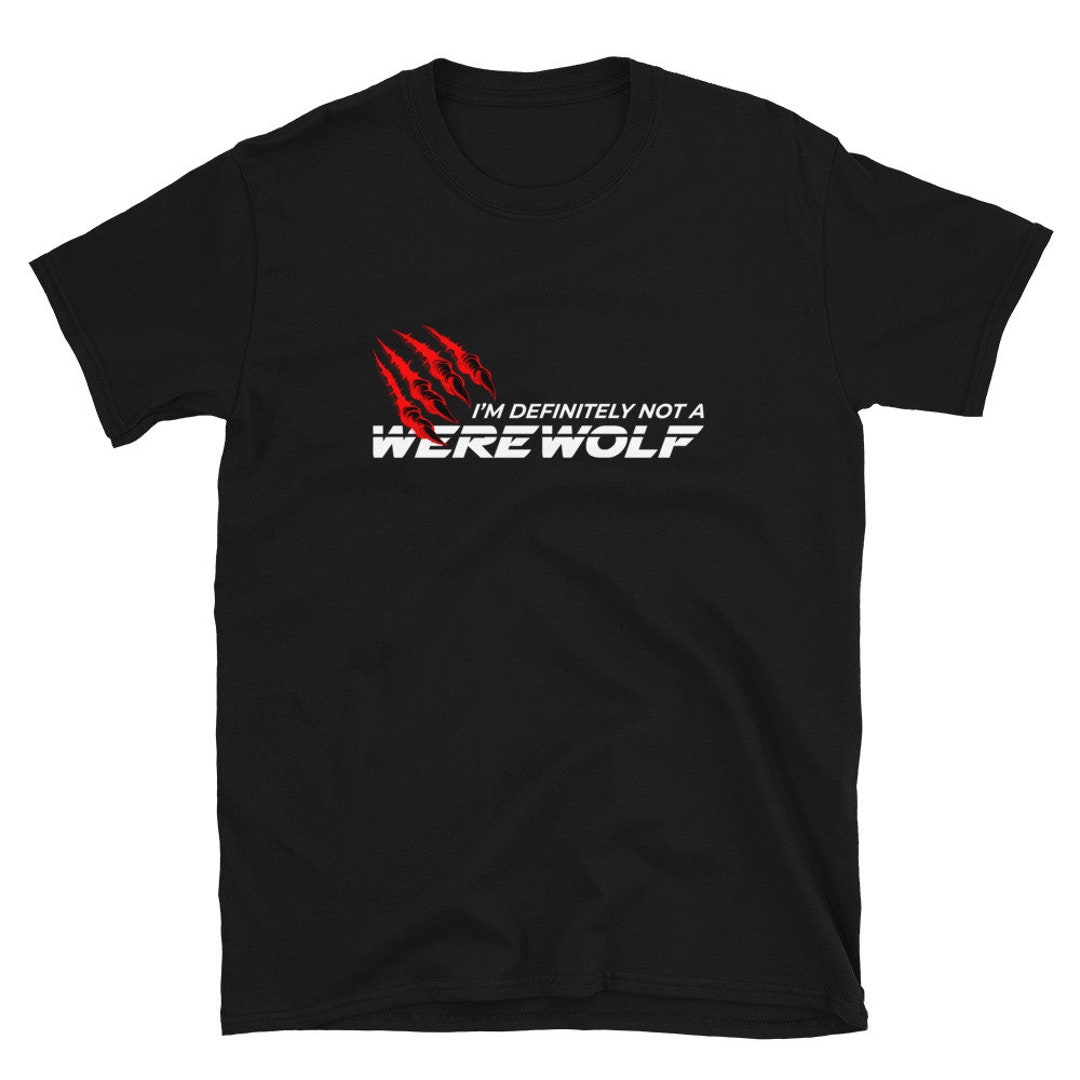 I'm Definitely Not a Werewolf- One Night Werewolf Board Game Shirt ...