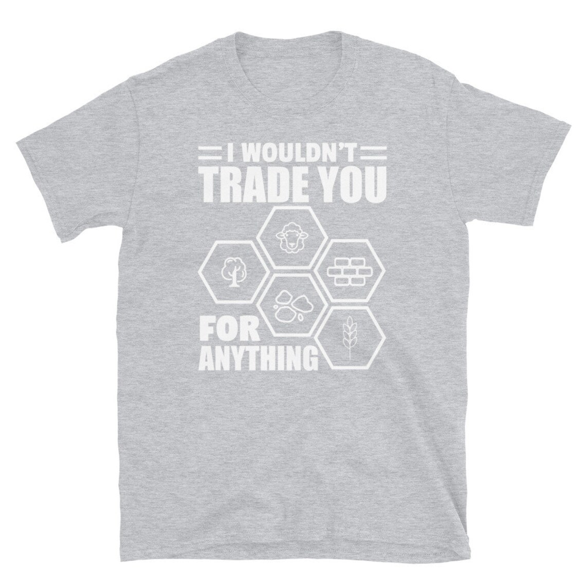 I Wouldn't Trade You for Anything- Funny Tee Shirt for Board Game Fan ...