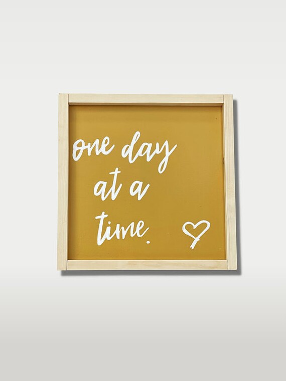 Hand-painted One Day at a Time Wood Sign Natural | Etsy