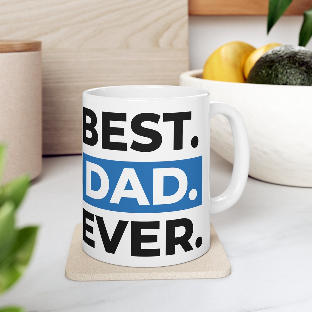 Mug for Dad Father's Day and Birthday Present Coffee Mug Dad ...
