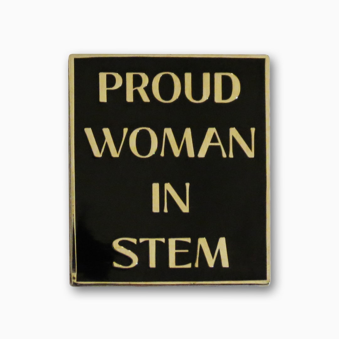 Proud Women in STEM | Wear Your Pride | Lapel Pin - Etsy