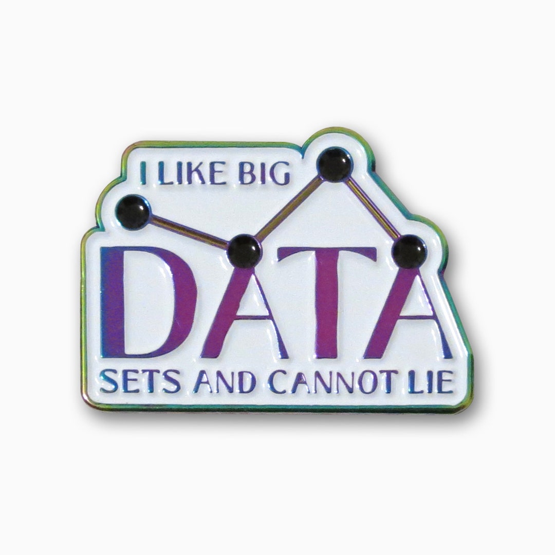 I Like Big Data Sets and Cannot Lie | Perfect for STEM Students and ...