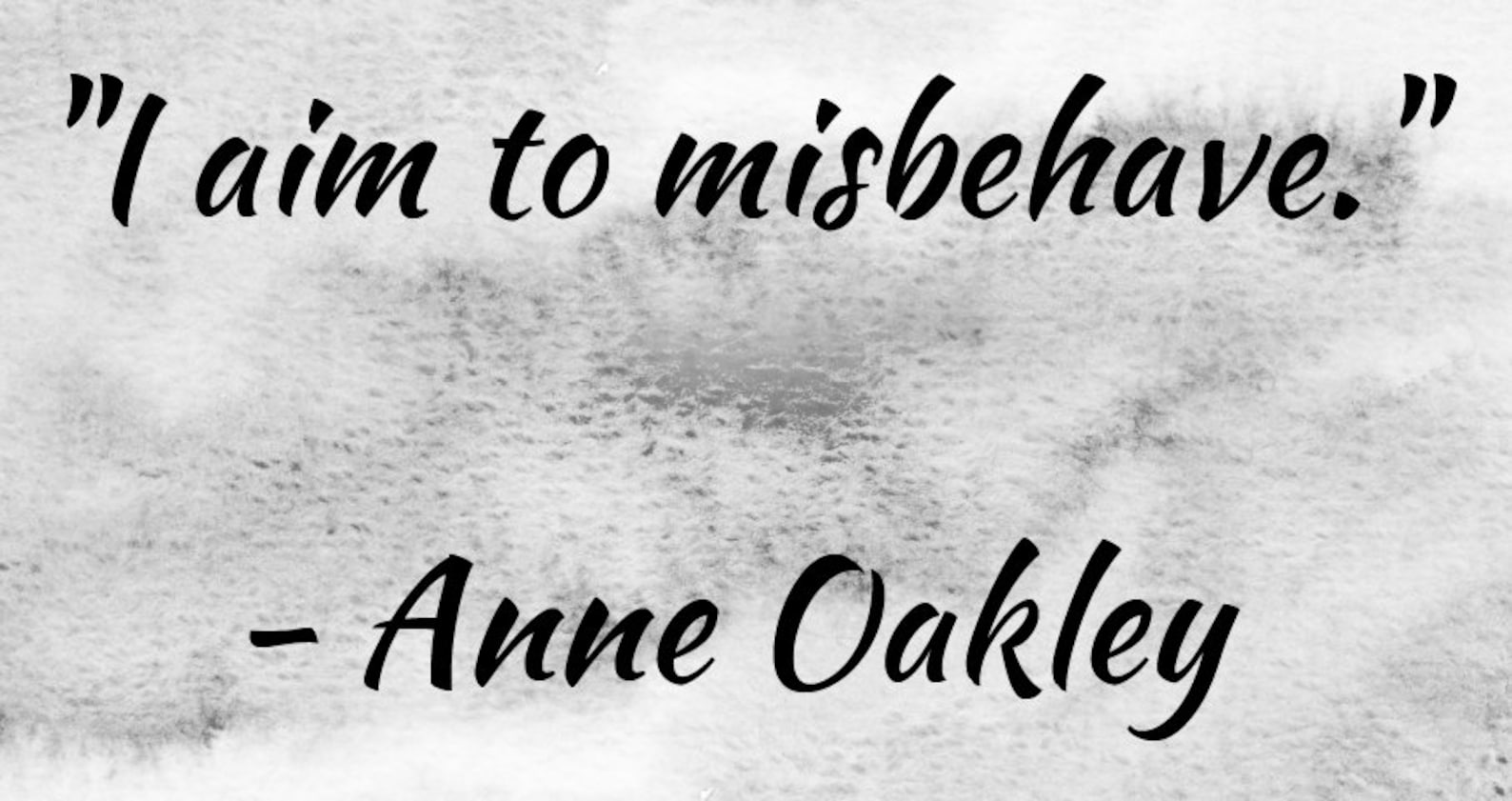 Anne Oakley Quote Print I Aim to Misbehave - Etsy