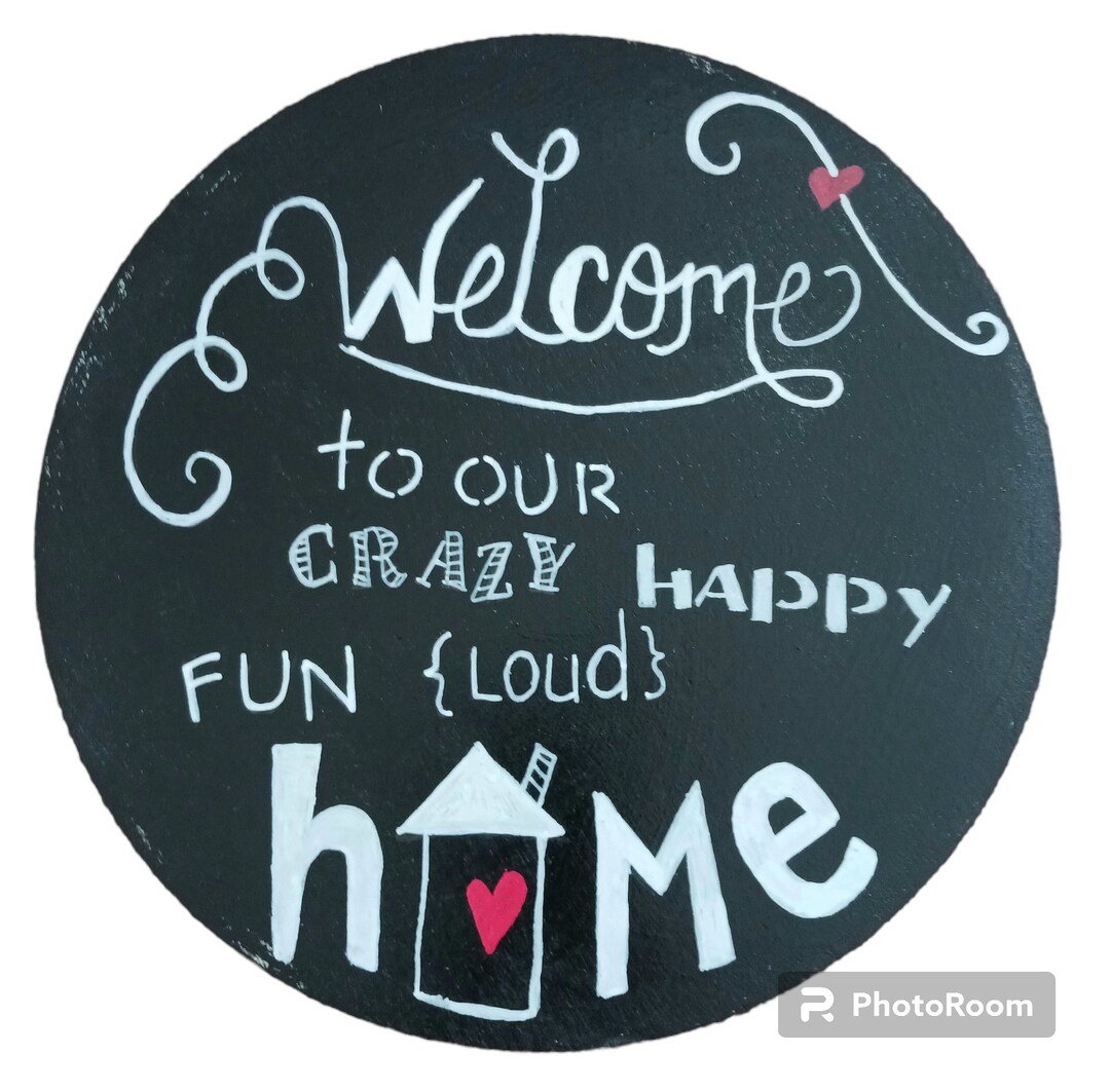 Welcome to Our Crazy Happy Fun Loud Home Hand-painted Sign, Folk Art ...