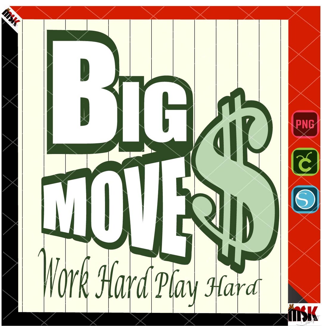 Big Money Moves, Png, Svg - Etsy