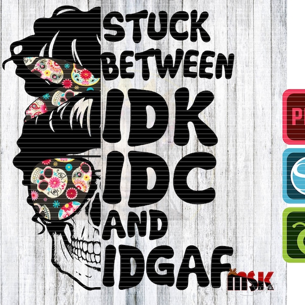 Idk Idc Idgaf Svg - Etsy