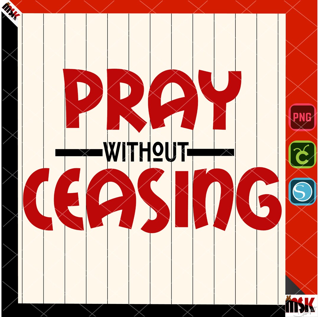 Pray Without Ceasing, Svg, Png, Spiritual, Biblical - Etsy