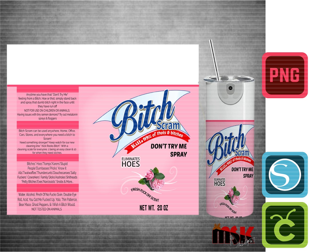 Bitch Scram, Pink Rose, PNG 20 Oz Tumbler Template - Etsy