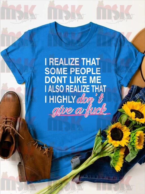 I realize some people dont like me svg png | Etsy