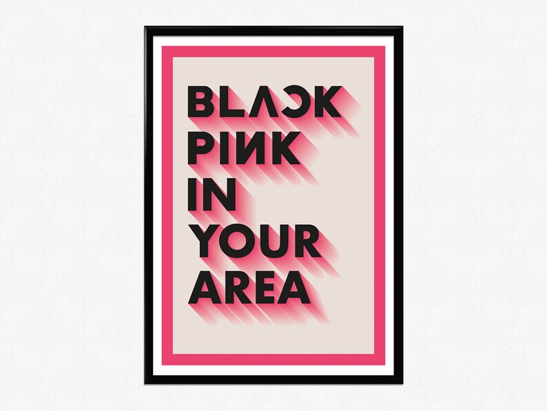 BLACKPINK in Your Area Print Kpop A3 A4 A5 Lyrics - Etsy UK