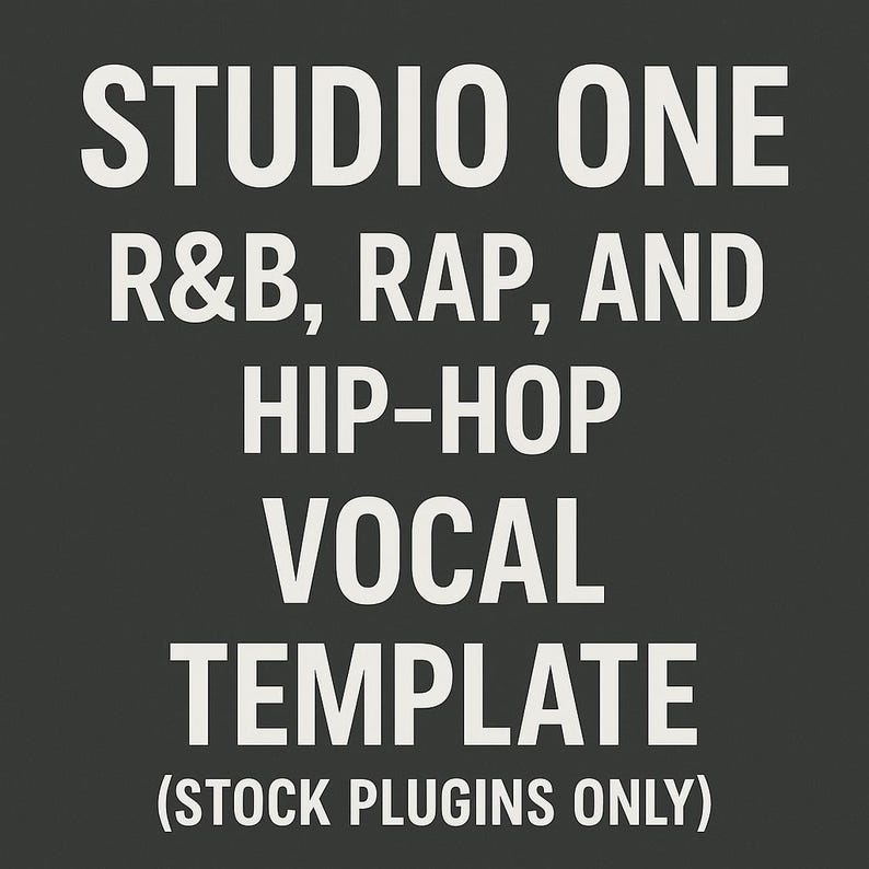 Vocal Recording Template ( Studio One Professional, Stock Plugins Only ) , R&B, Rap, and Hip-hop ...