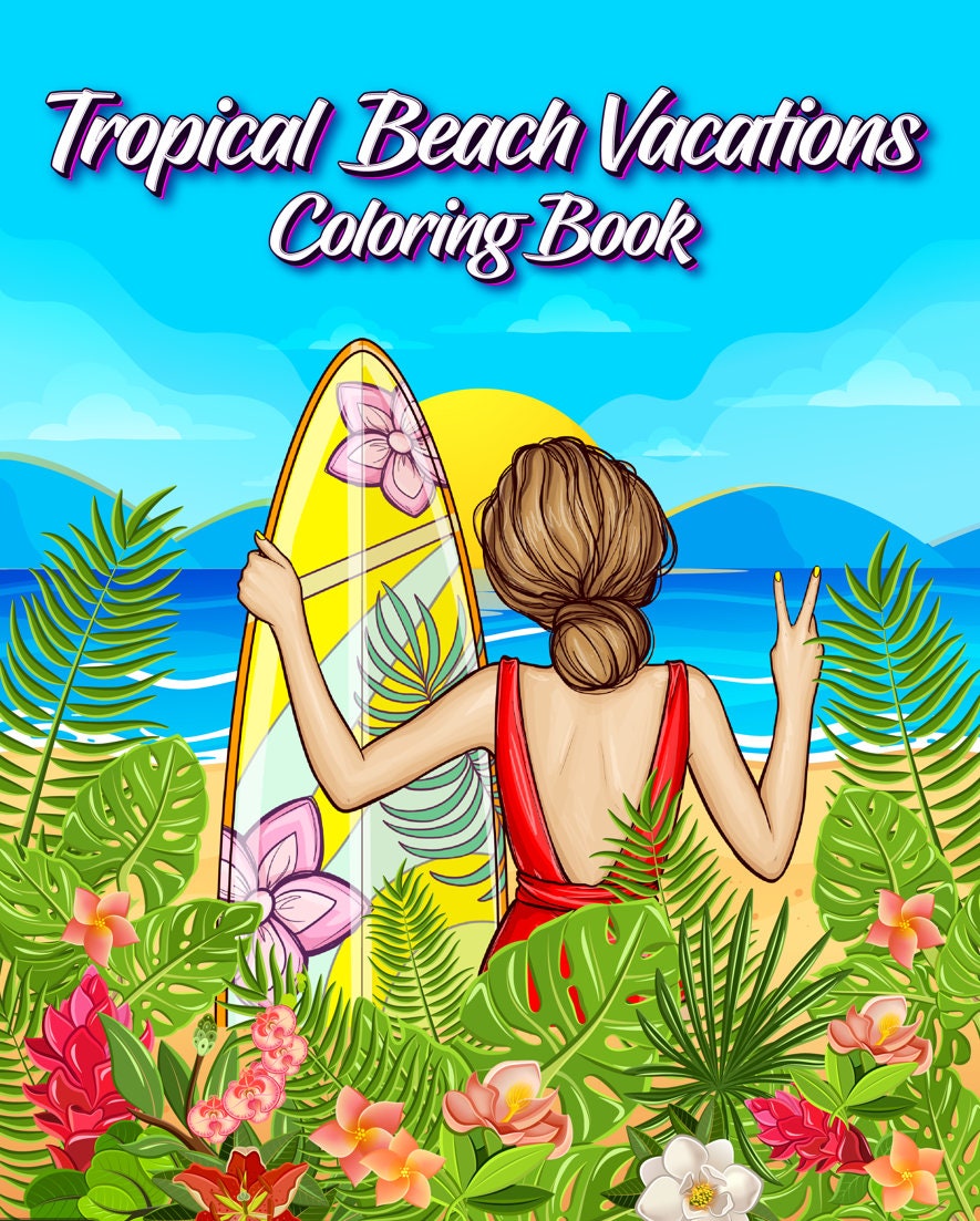 Tropical Beach Vacations Coloring Book for Adults/30 Digital - Etsy