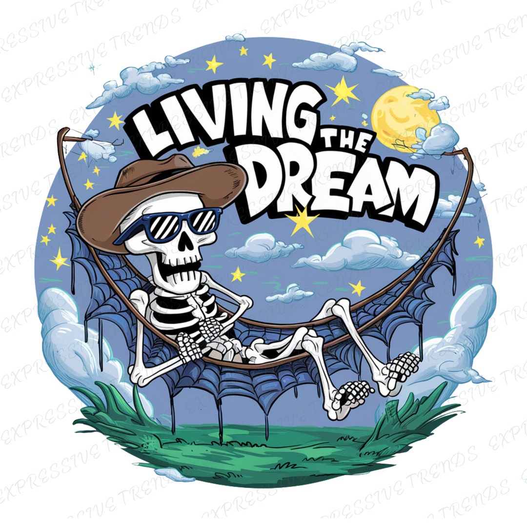 Living the Dream PNG, Snarky Skeleton Png, Sarcastic Png, Funny ...