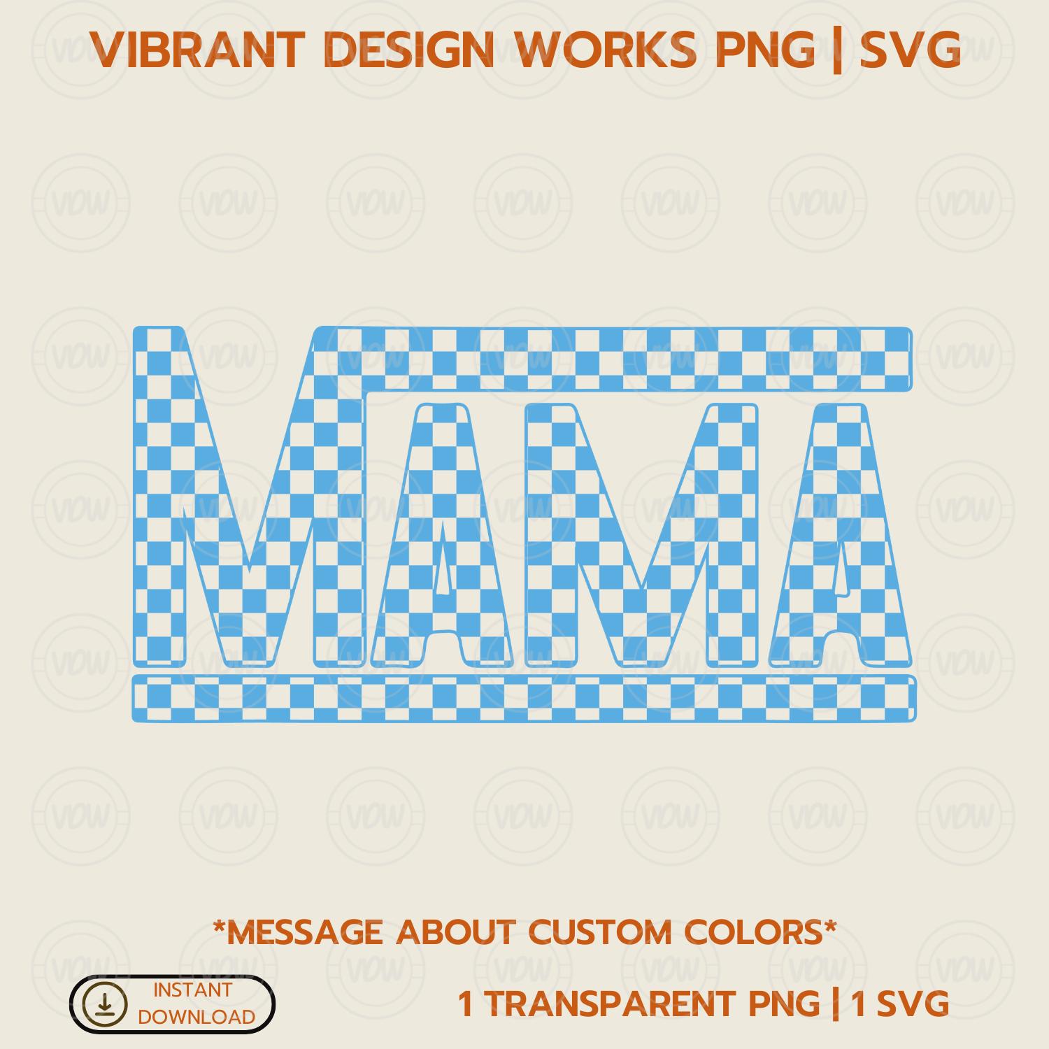 3 Checkered Mama Svg, Png | MAMA Svg, Png | Instant Download ...