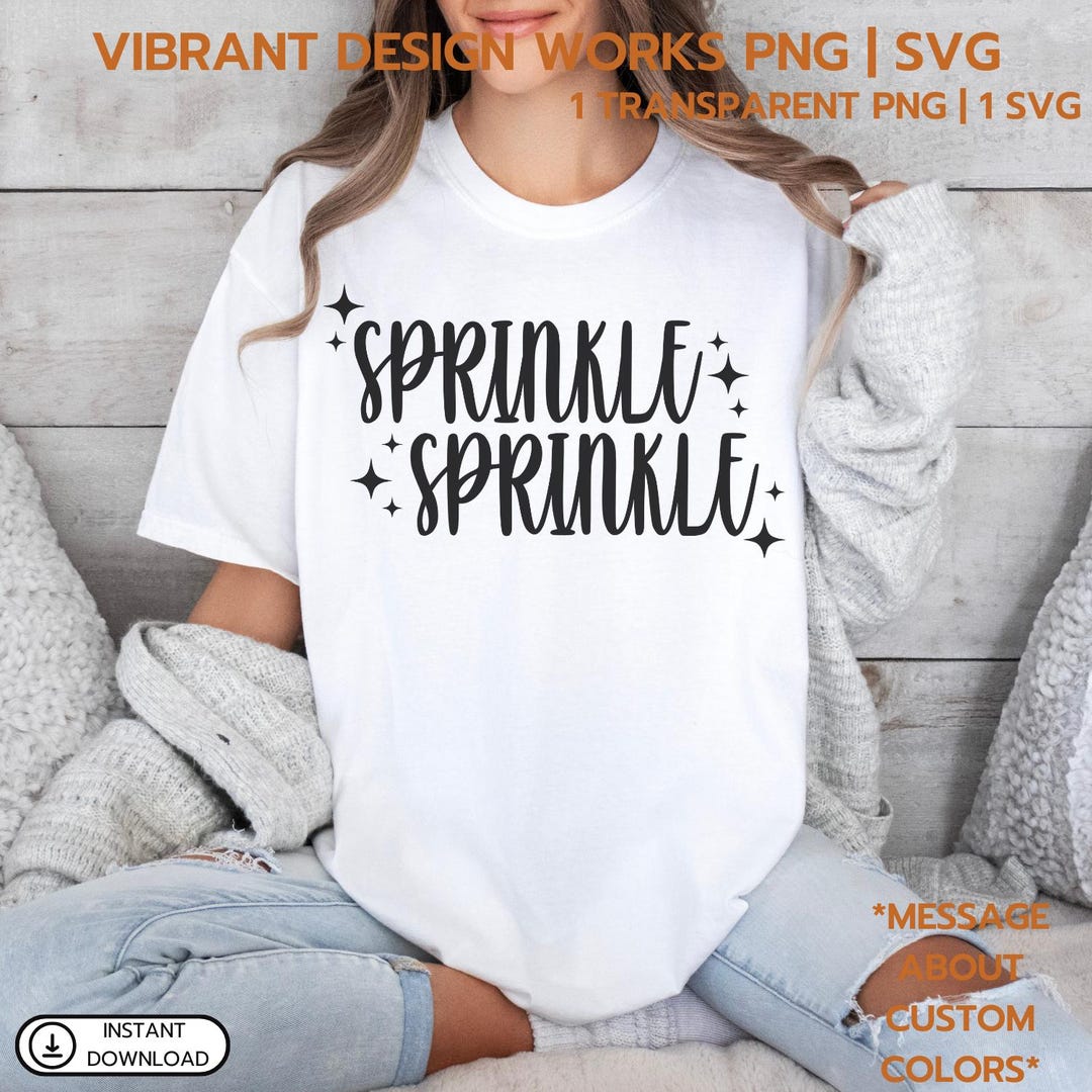 Sprinkle Sprinkle Svg, Png | Cute Svg, Png | Instant Download ...
