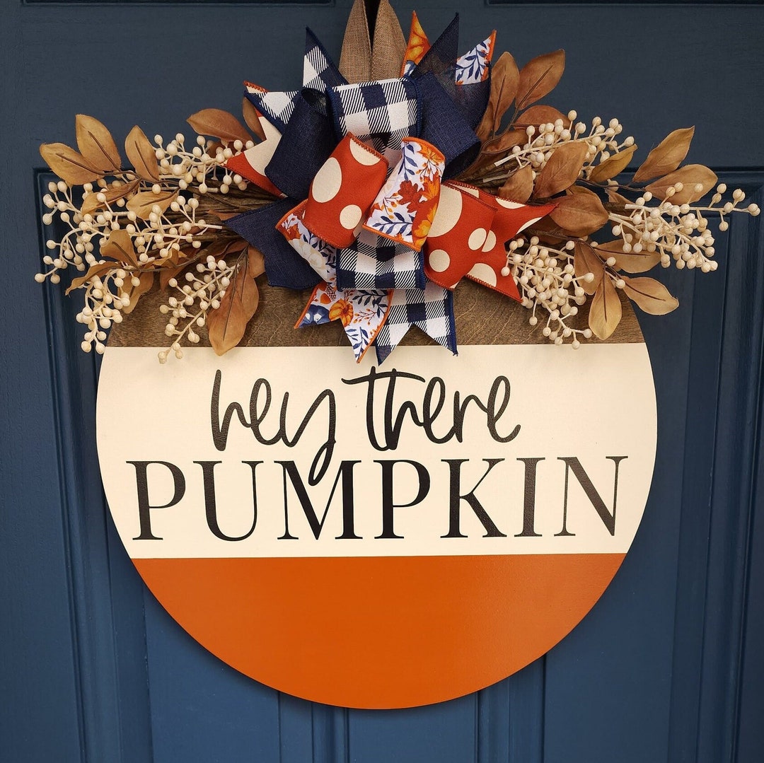 Hey There Pumpkin Door Hanger | Fall Doorwreath | Autumn Door Sign ...