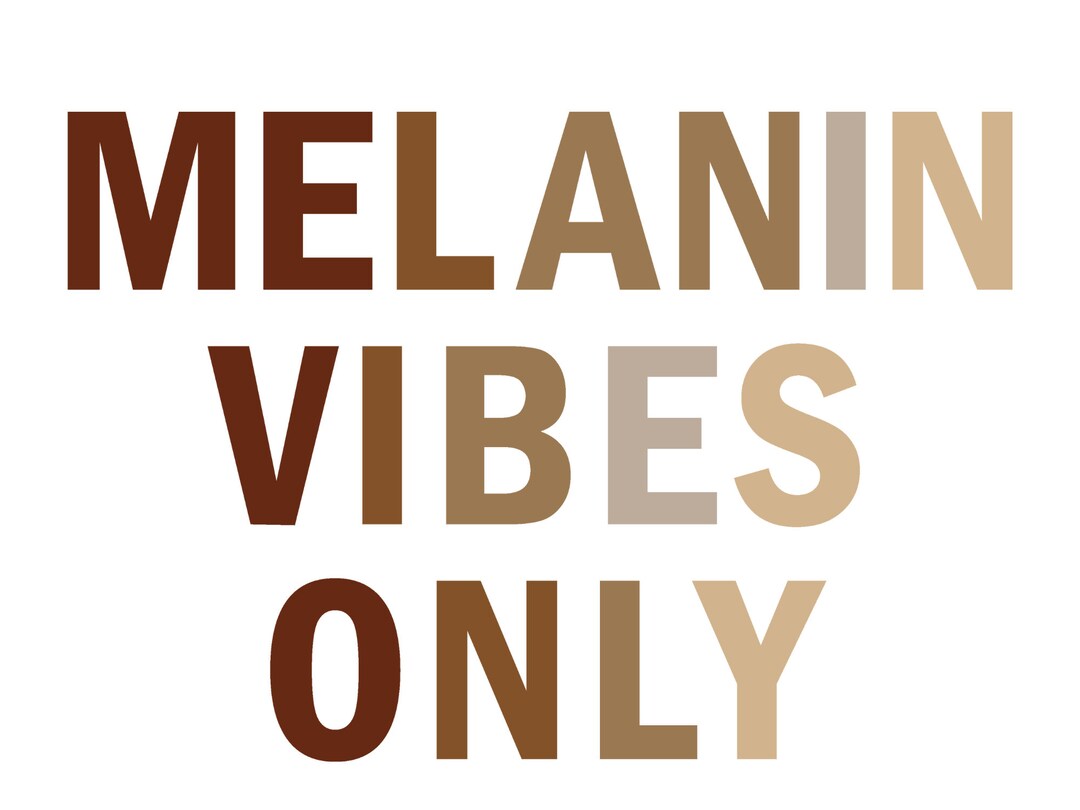 Melanin Vibes Only SVG PNG, Melanin Digital Download, Black Woman Svg ...