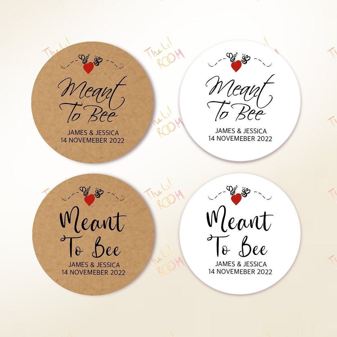 Custom Meant to Bee Stickers, Wedding Honey, Bee Wedding Favour Labels ...