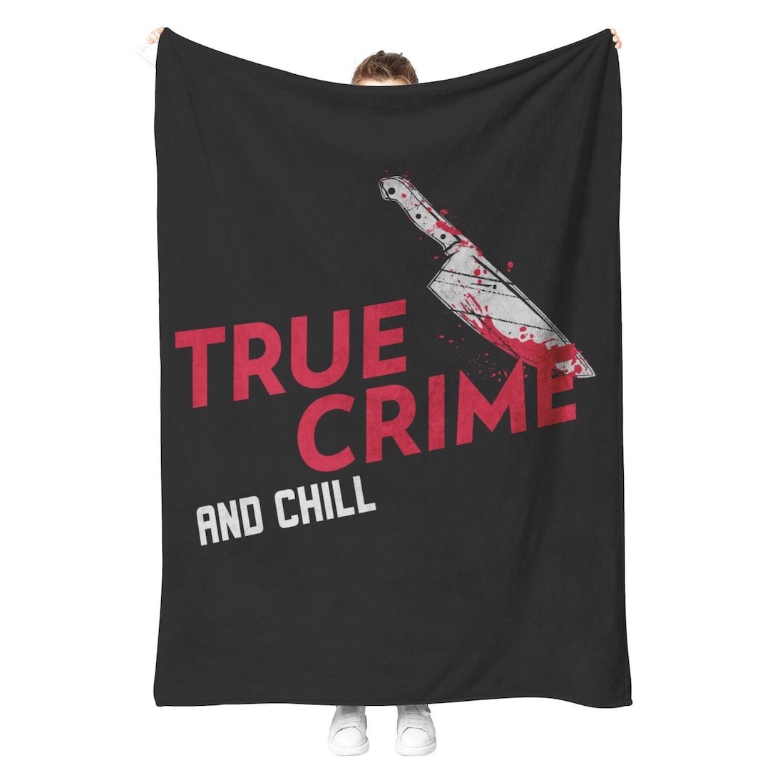 True Crime Blanket, True Crime Fleece Blanket, True Crime Lover Gift ...