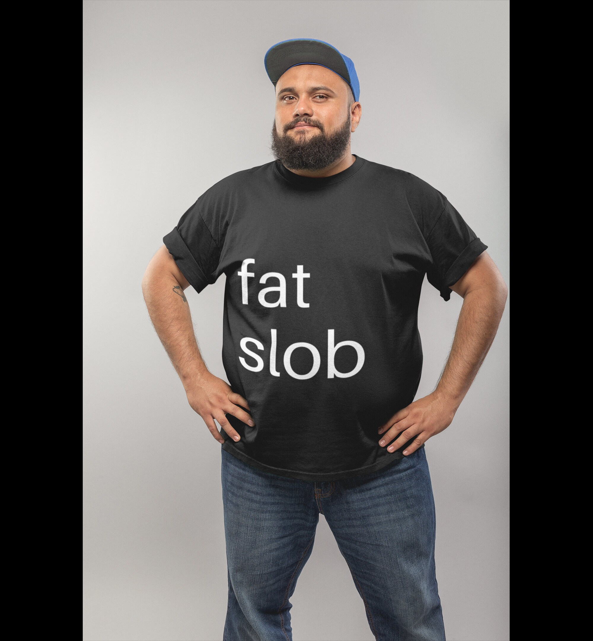 Fat Slob T-shirt Overweight, Obese, Lazy, Slob, Funny - Etsy