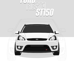 Ford Fiesta ST150/ Zetec S Illustration Poster, Fiesta ST Illustration ...