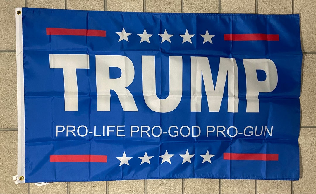 Donald Trump Flag FREE USA SHIP Pro Life Pro God Pro Gun Vote ...