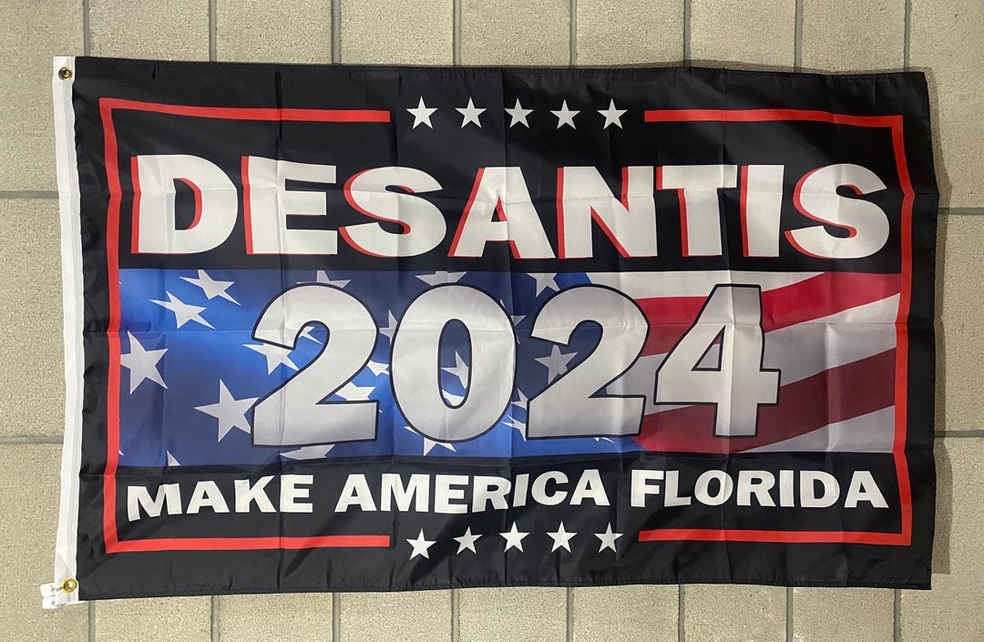 Ron Desantis 2024 Flag FREE USA SHIP President Freedom Make Florida ...