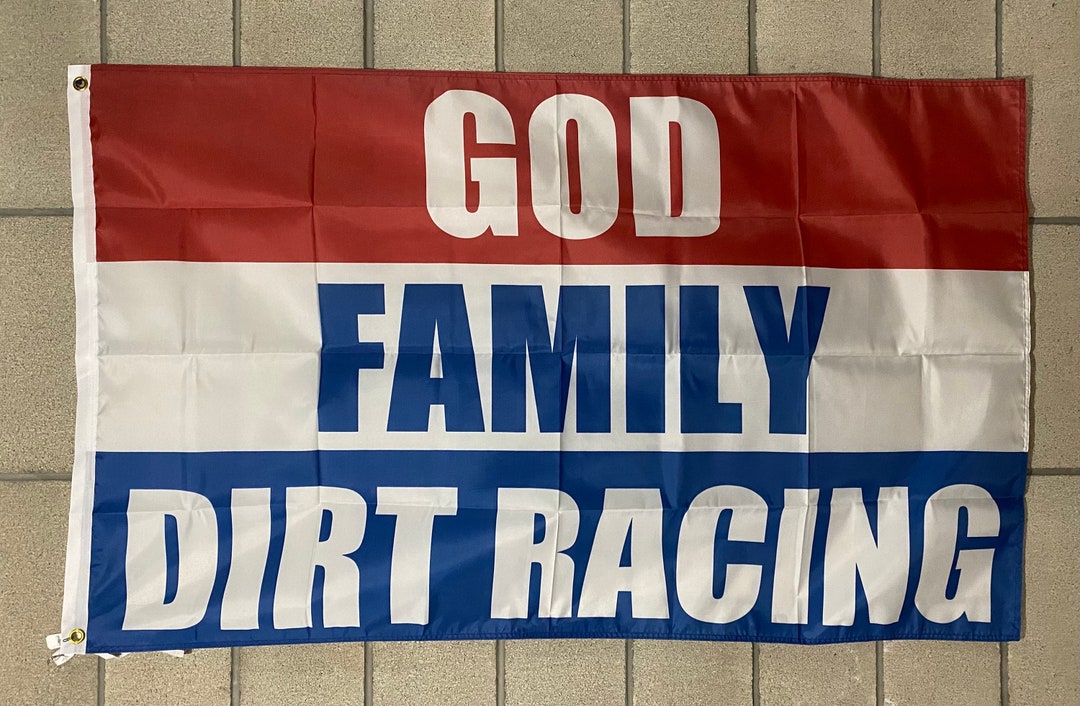 God Family Dirt Racing Flag FREE USA SHIP Spintcar Outlaws Speed ...